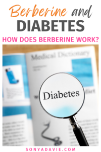 Berberine and Diabetes: Dosage, Benefits, Supplements, and What to Expect