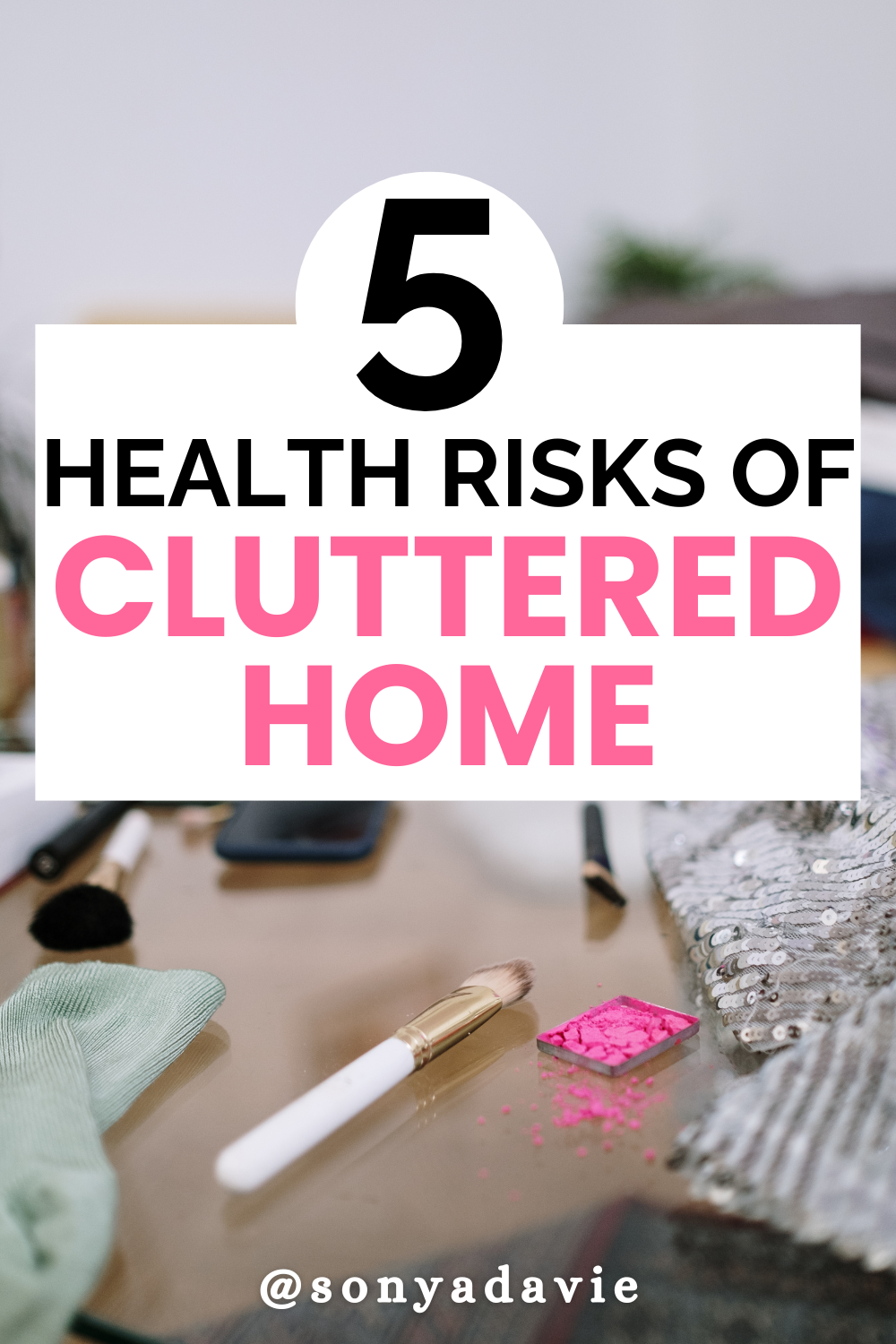 The Vicious Cycle of Clutter and Mental Health You Need to Know About